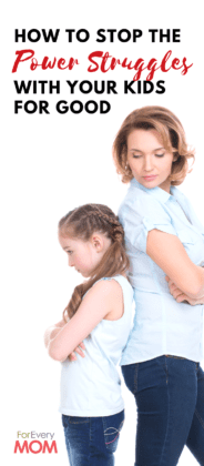 How to Stop the Power Struggles With Your Kids For Good