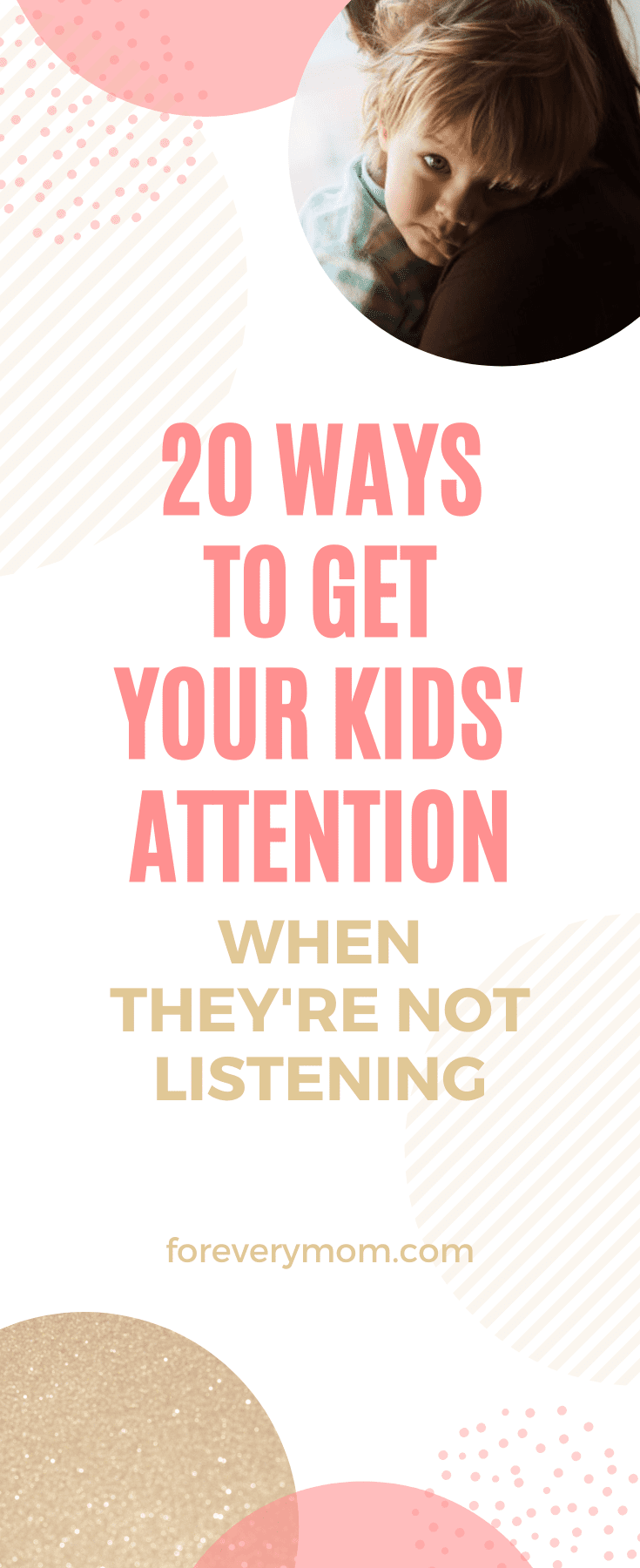 Kids Not Listening? 20 Surefire Ways to Get Your Kids' Attention