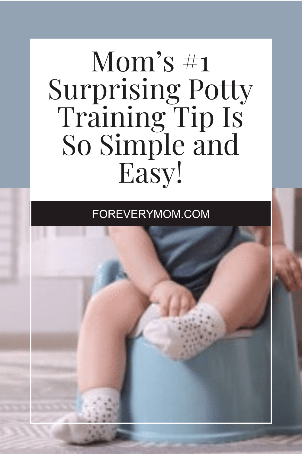 Mom’s #1 Surprising Potty Training Tip Is So Simple and Easy! | For ...
